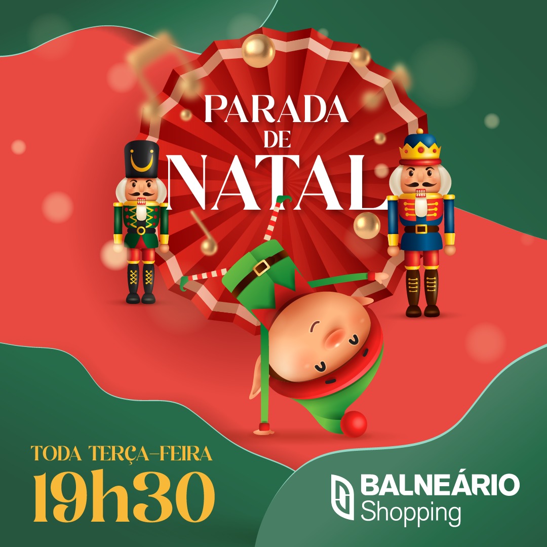Paradas de Natal trazem magia e encantamento para o Balneário Shopping